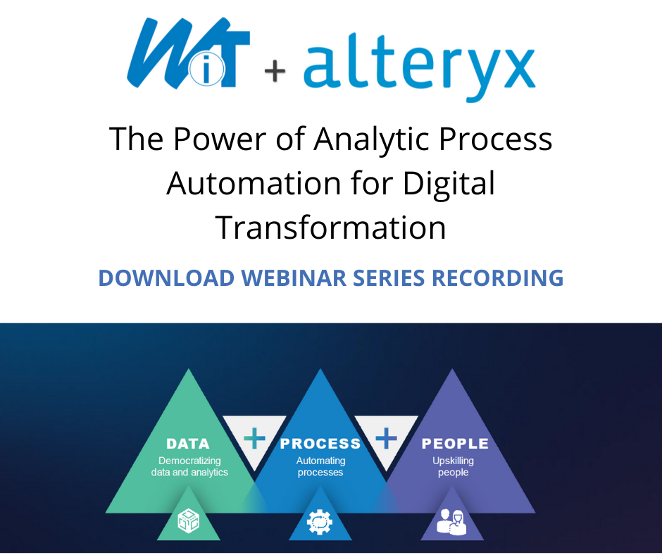 WIT & Alteryx – Analytic Process Automation Webinar Series 2020
